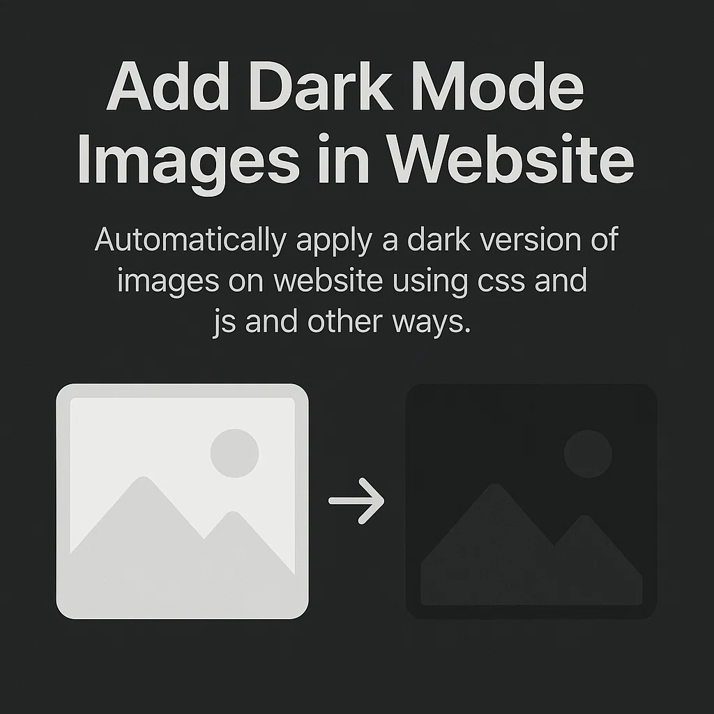 Add Dark Mode Images in Website